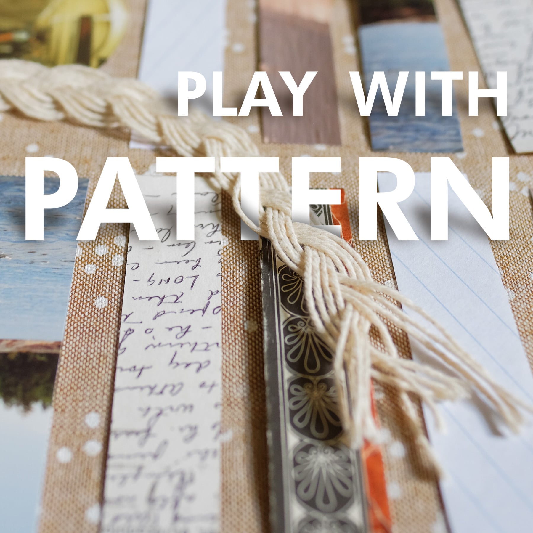 Play with Pattern: Crafting the Braided and Collage Essays - Creative ...